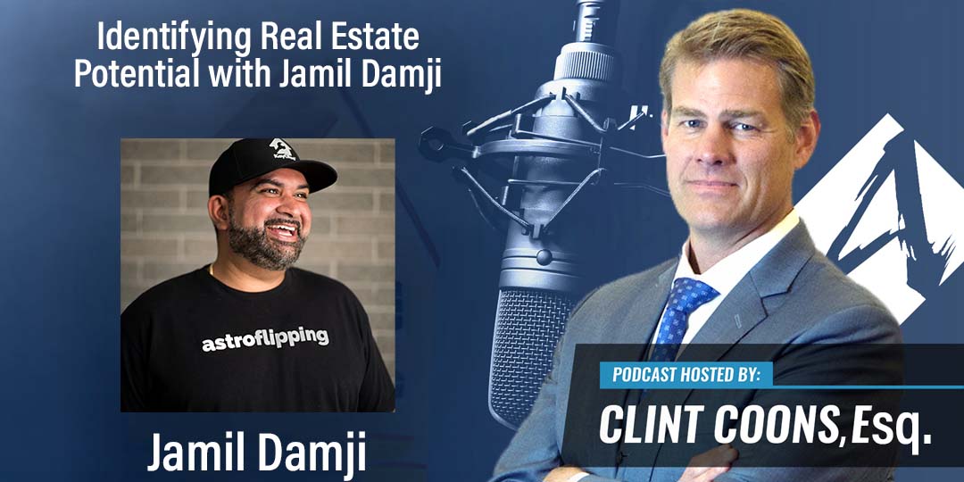 Jamil Damji Walks You Through Identifying Real Estate Potential