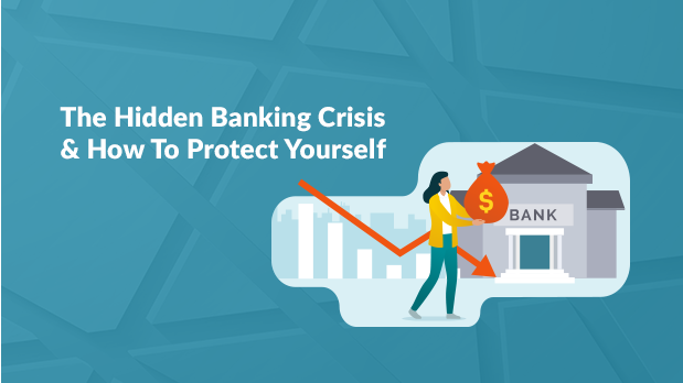 Recession Planning Part 1/3 - The Hidden Banking Crisis & How To ...
