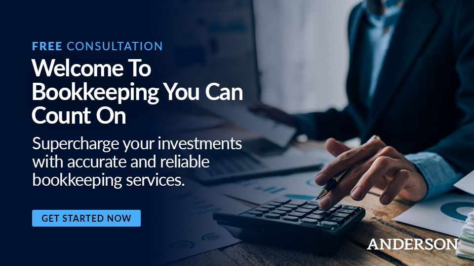 Bookkeeping You Can Count On | Anderson Business Advisors