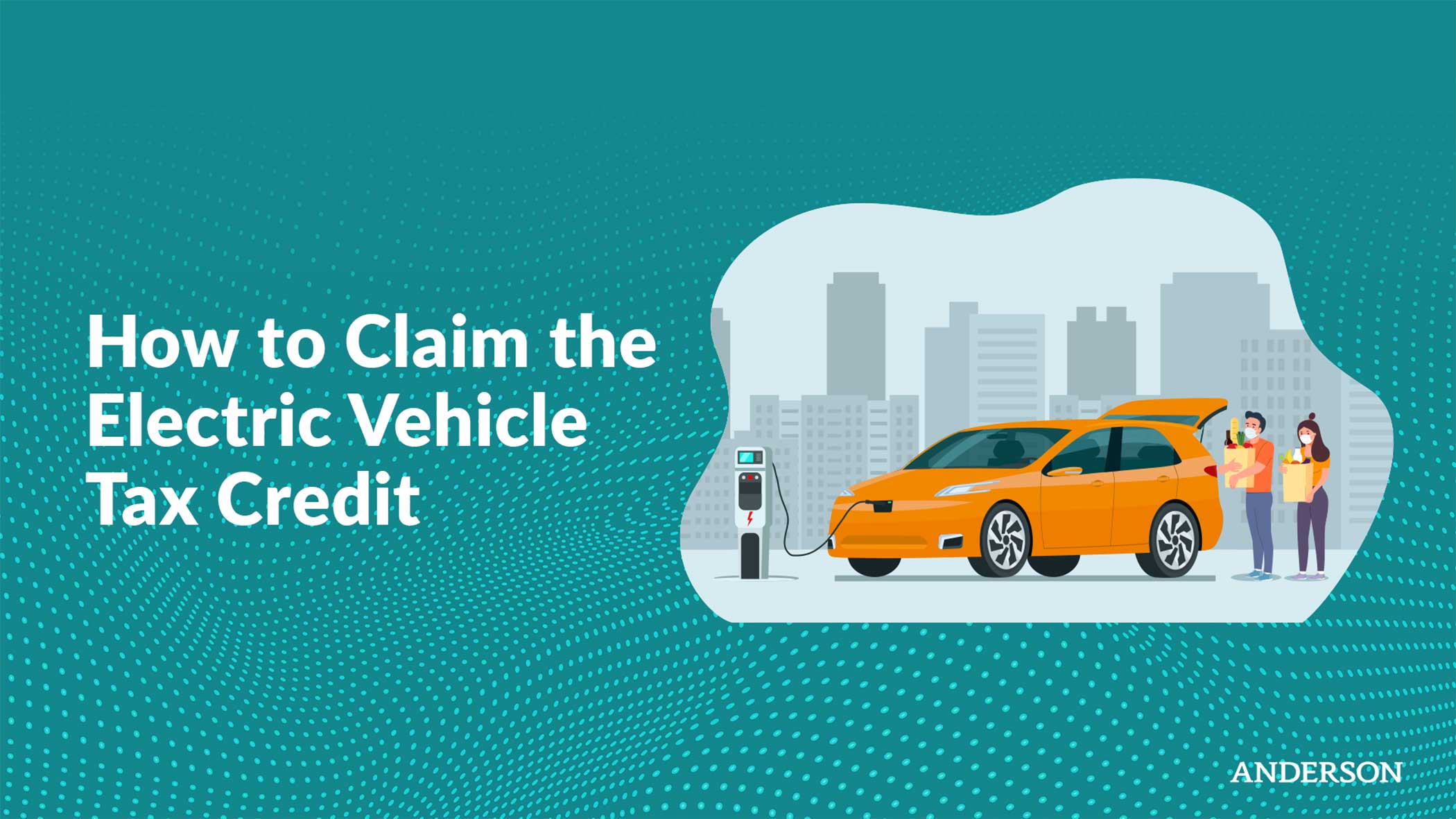 How to Claim the Electric Vehicle Tax Credit