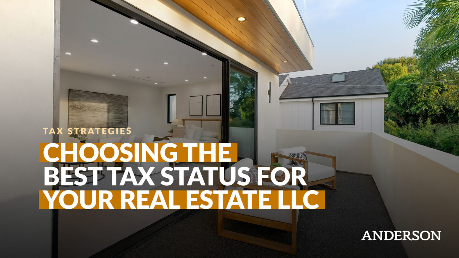 Choosing the Best Tax Status for Your Real Estate LLC