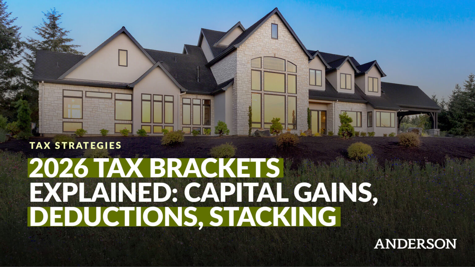 2026 Tax Brackets Explained: Deductions, Capital Gains, Stacking